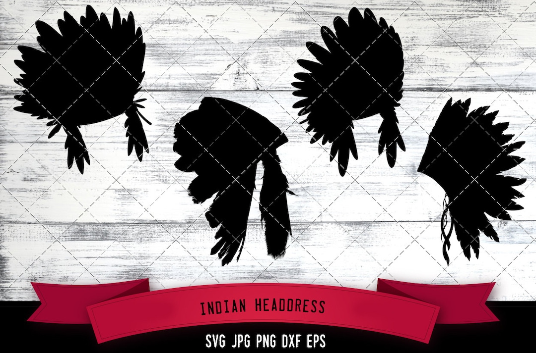 Indian Headdress Svg, American Indian Svg, Native Tribe Svg, Indian ...