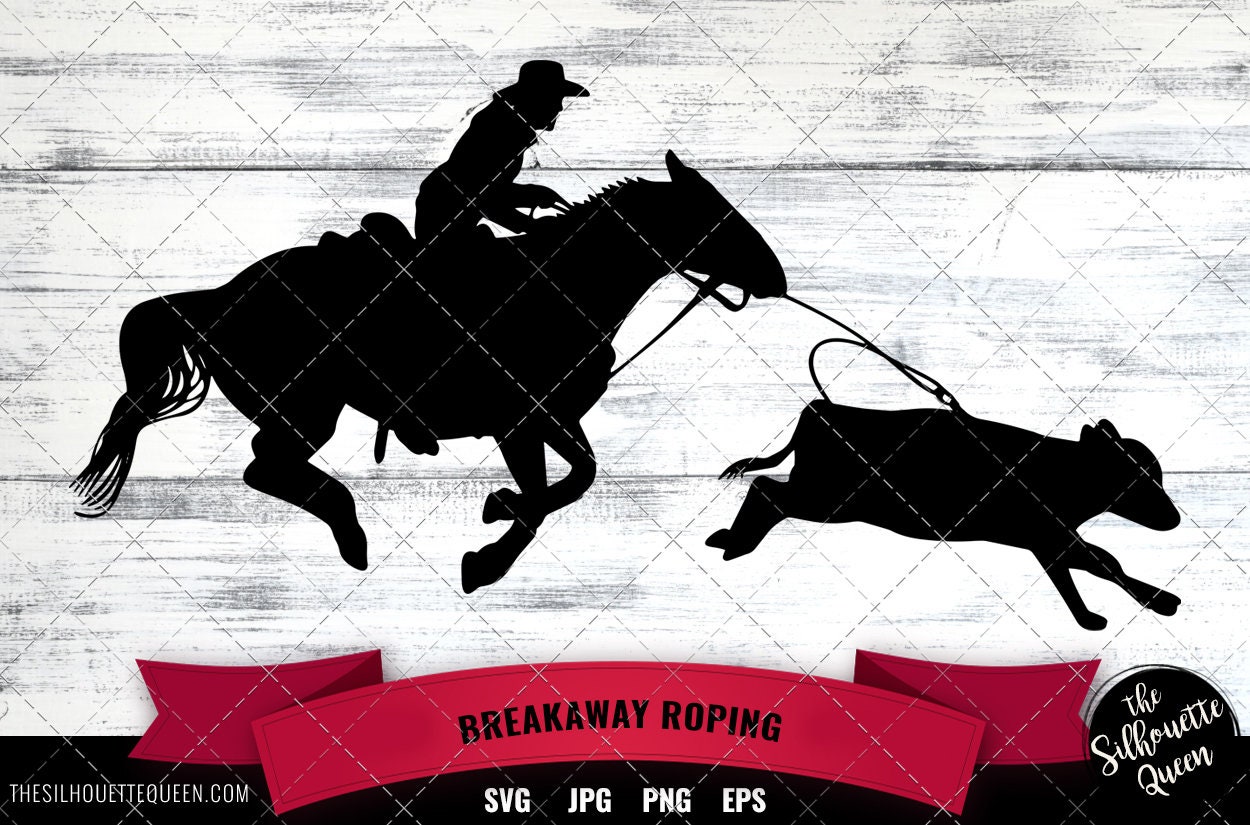 Breakaway Roping Svg File, Rodeo Cowboy Western Svg Cut File ...