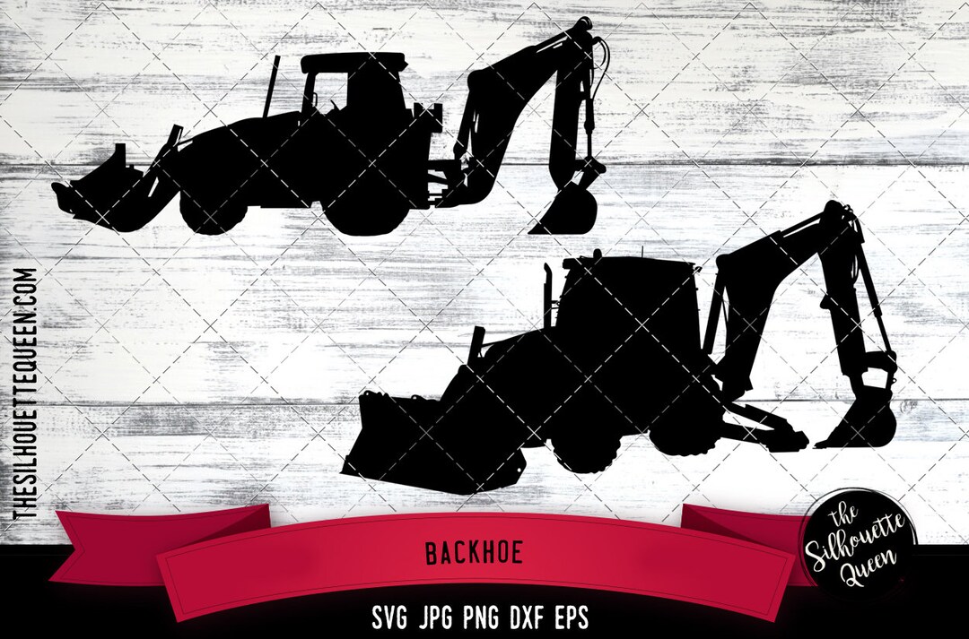 Backhoe Svg, Rear Actor Svg, Back Actor Svg, Backhoe Loader, Excavating ...