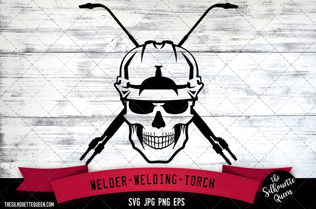 Welder Skull With Hard Hat SVG File,welding Svg,torch Tech Svg ...