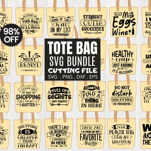 Tote Bag Svg Bundle Funny Shopping Bag Quotes Svg Cut Files Etsy