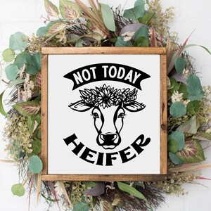 Heifer SVG Bundle, Heifer Svg, Not Today Svg, Heifer Png, Heifer ...