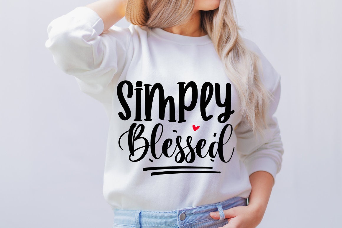 Simply Blessed Quote Svg Simply Blessed Svgsimply Blessed - Etsy