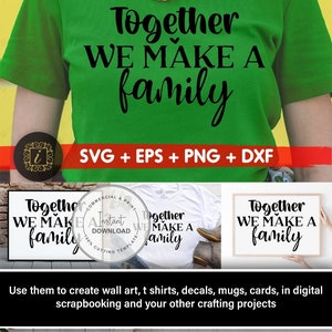 Together We Make A Family Quote SVG, Family Svg, House Svg, Family ...