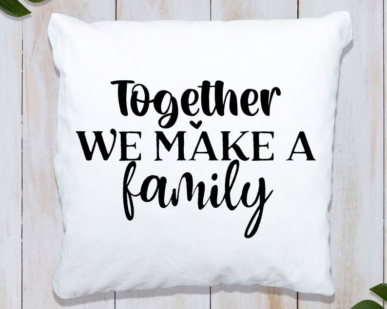 Together We Make A Family Quote SVG Family Svg House Svg - Etsy