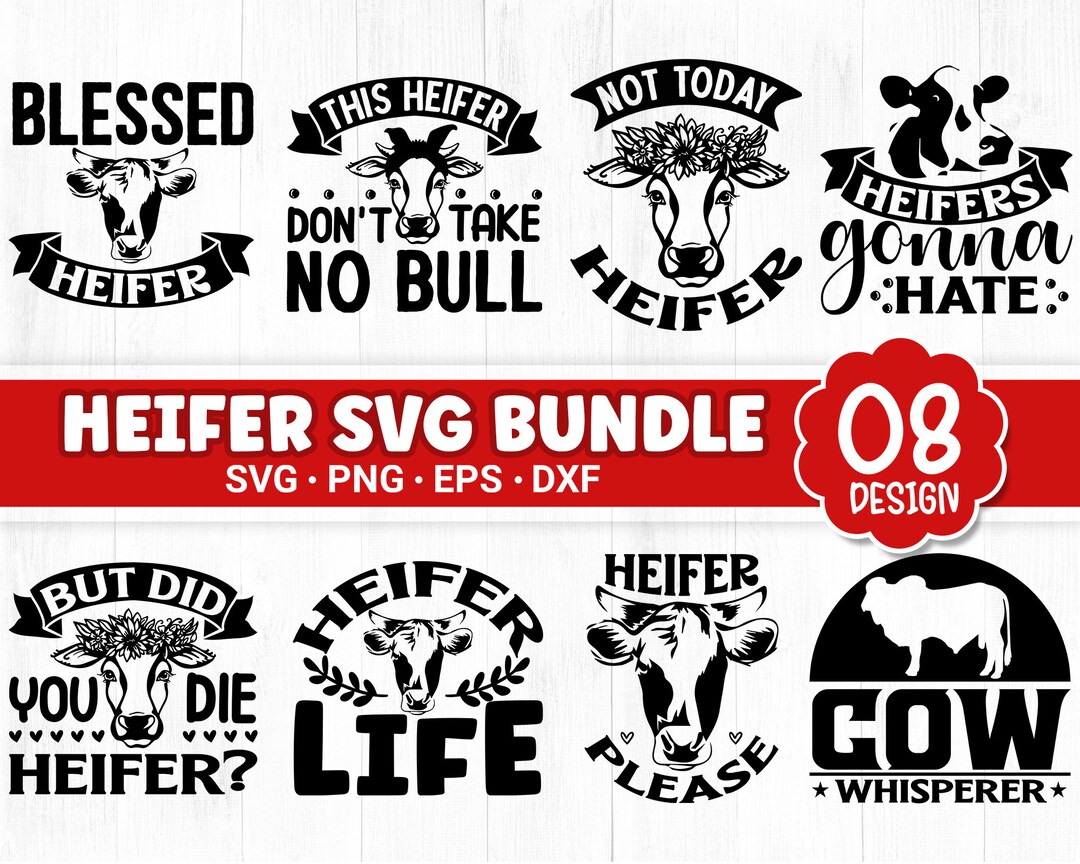 Heifer SVG Bundle, Heifer Svg, Not Today Svg, Heifer Png, Heifer ...