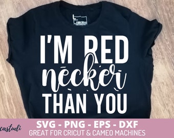 Im Rednecker Than You Svg - Etsy Australia