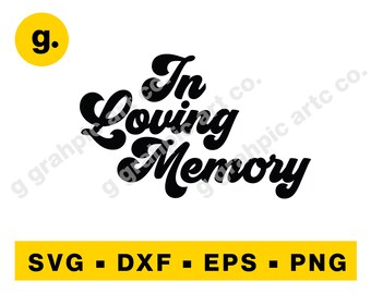 In Loving Memory SVG Graphic File for Cricut Cameo POD | Etsy