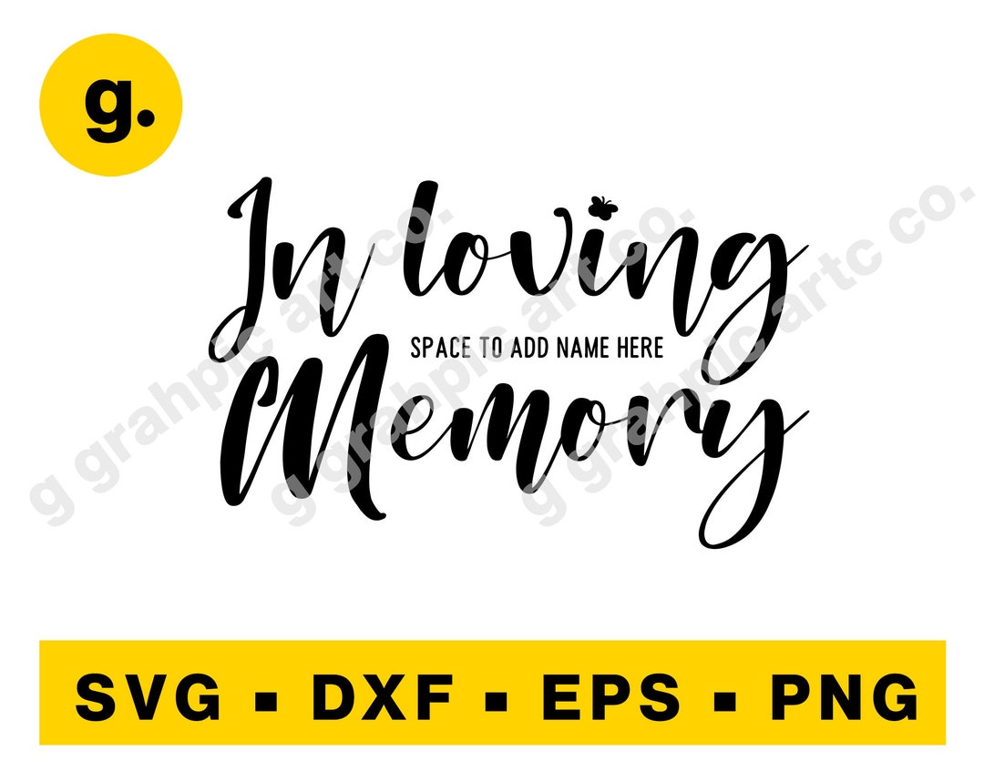 In Loving Memory SVG, in Memory SVG, Cricut, Cameo, Silhouette Svg - Etsy