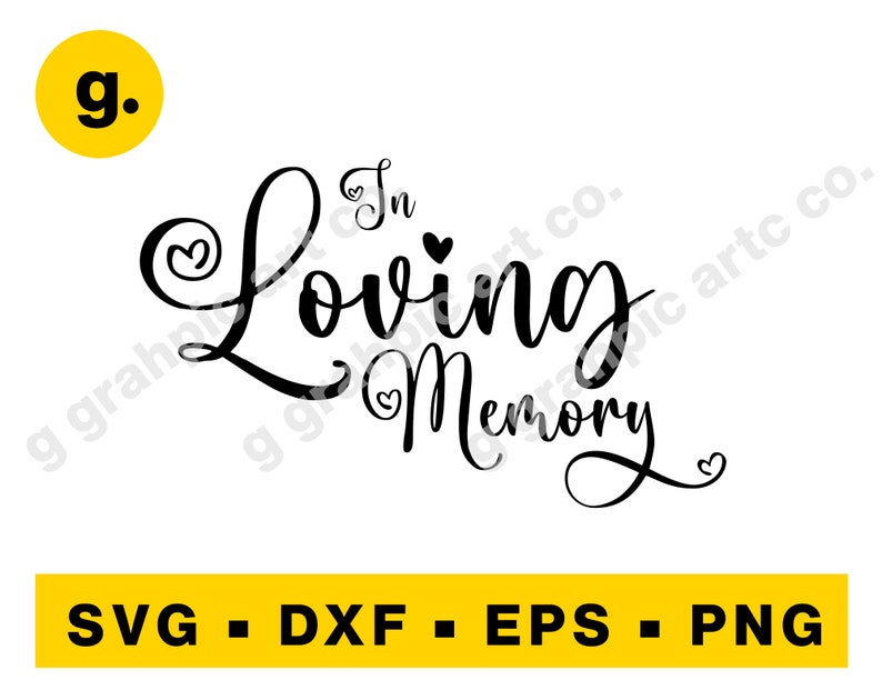 In Loving Memory SVG Cut File Graphic File for Cricut, Cameo, POD ...