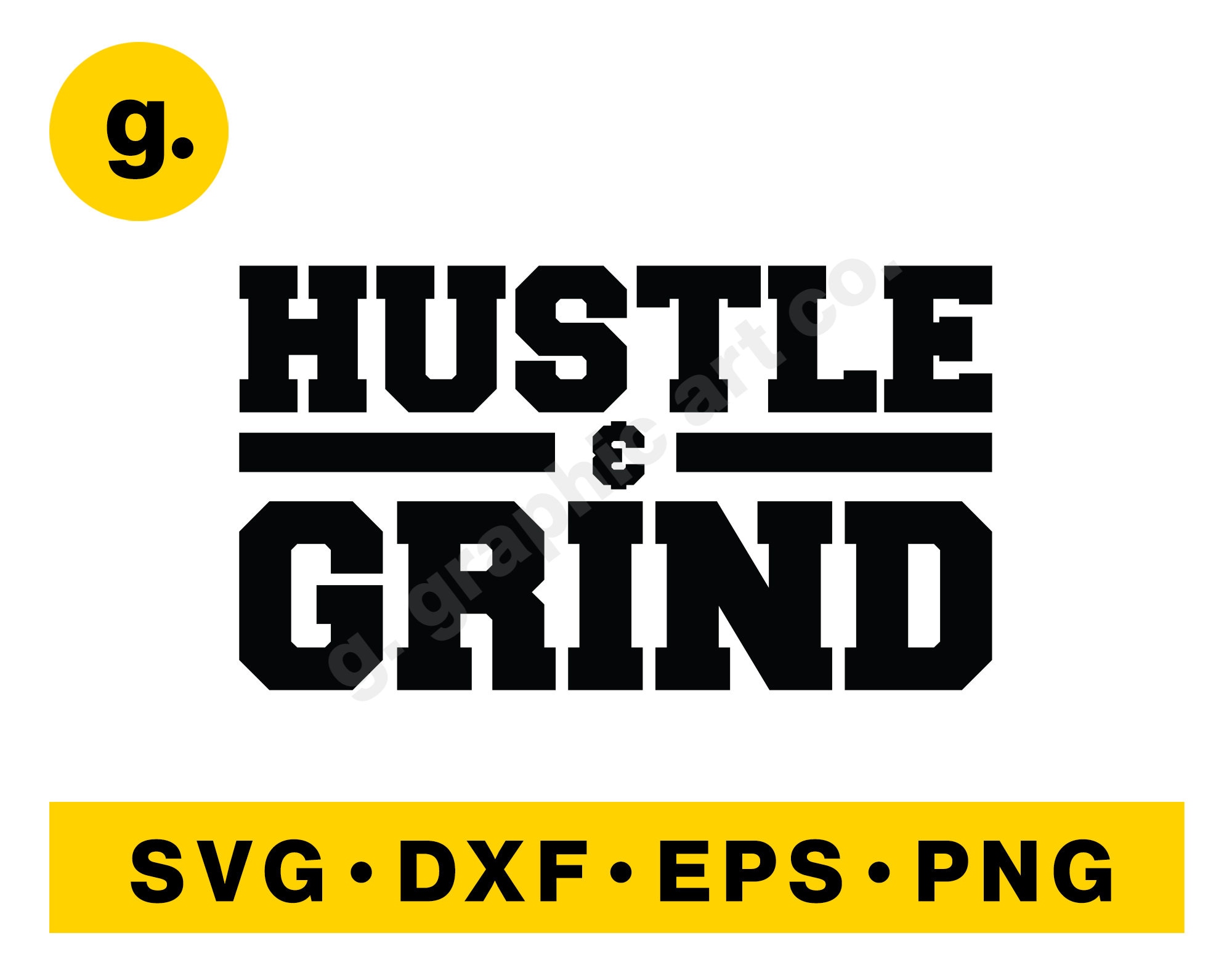 Hustle & Grind SVG Graphic File for Cricut, Cameo, POD, Printable. Svg ...