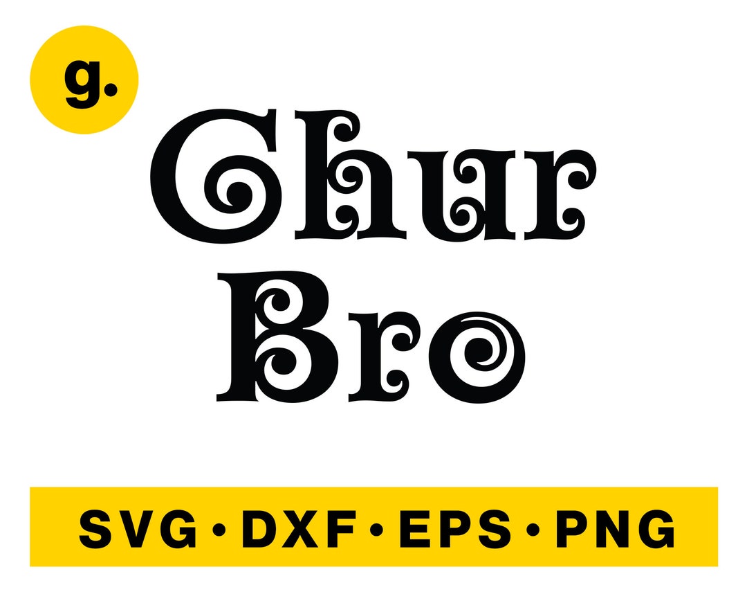 Chur Bro Saying From New Zealand SVG Graphic File for Cricut, Cameo ...