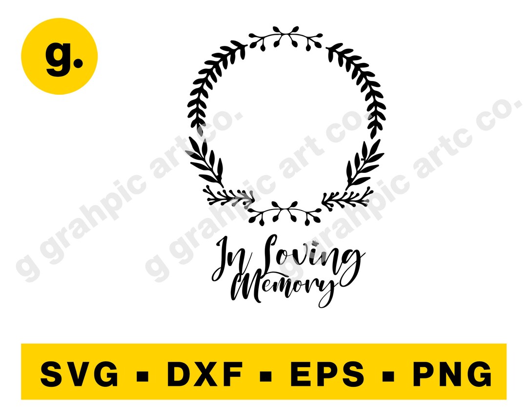 In Loving Memory SVG Graphic File for Cricut, Cameo, POD, Printable ...
