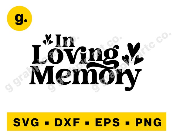 In loving Memory SVG Graphic File for Cricut Cameo POD | Etsy
