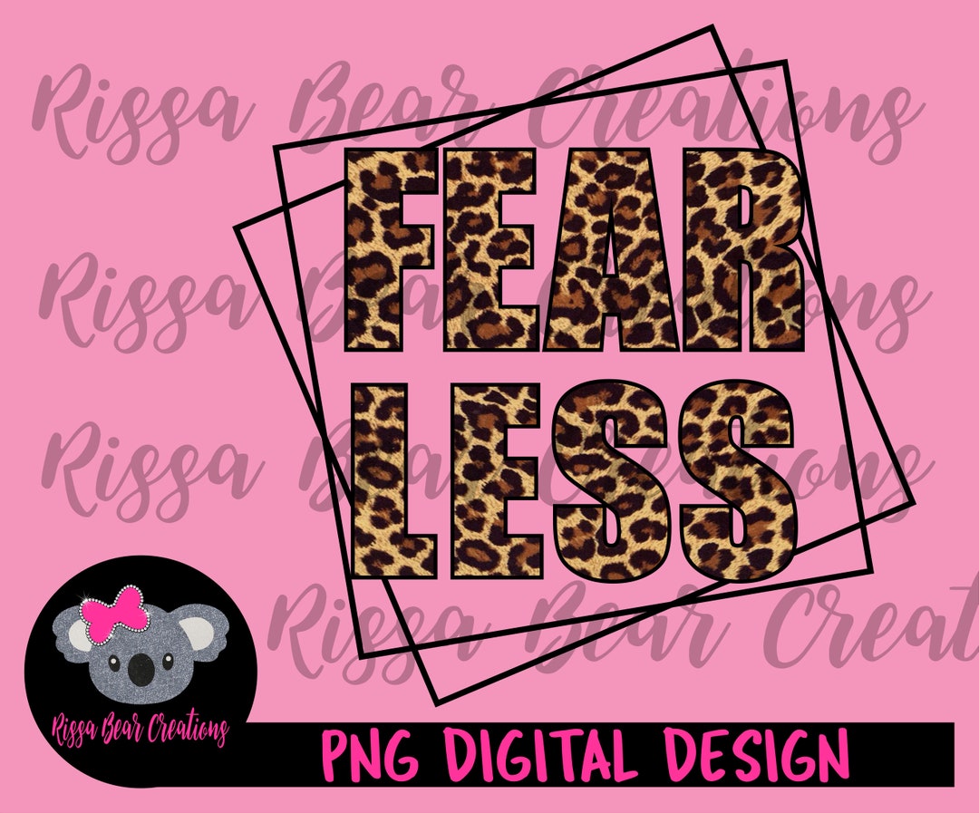 FEARLESS Leopard Print PNG Instant Digital Download | Fearless PNG ...