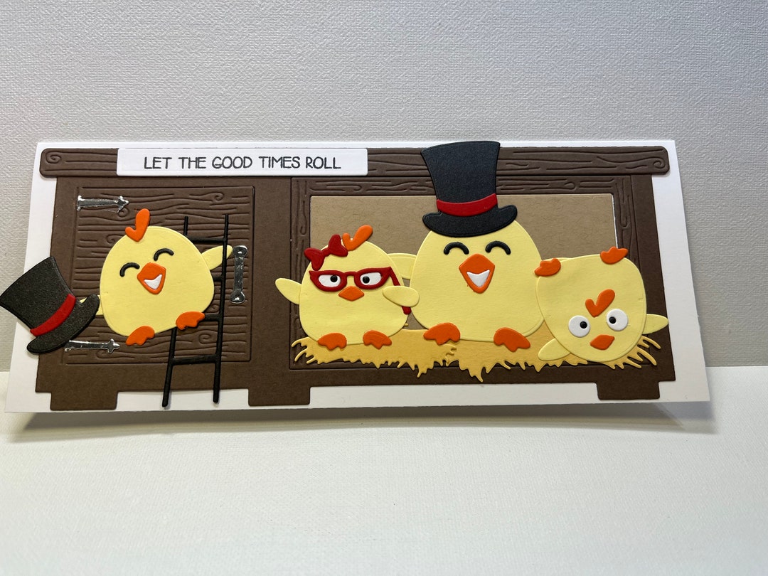 Funny Chicken Card, 3D Funny Chicken Card, Let the Good Times Roll Card ...