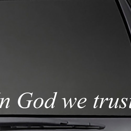 In God We Trust Decal Truck Window Sticker Home Decor - Etsy