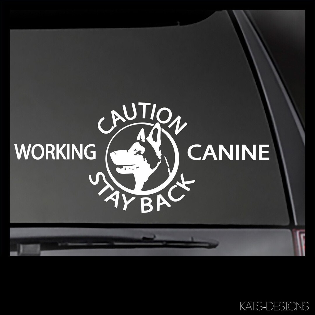 CAUTION Stay Back Working Canine Decal Sticker(malinois) - Etsy