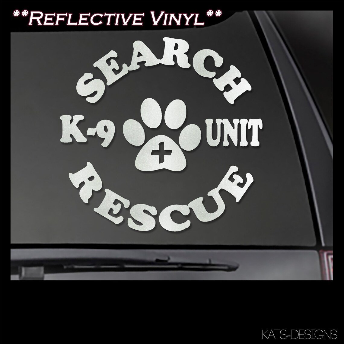 Search and Rescue K-9 Unit - Car Window Sticker Reflective Available - Etsy
