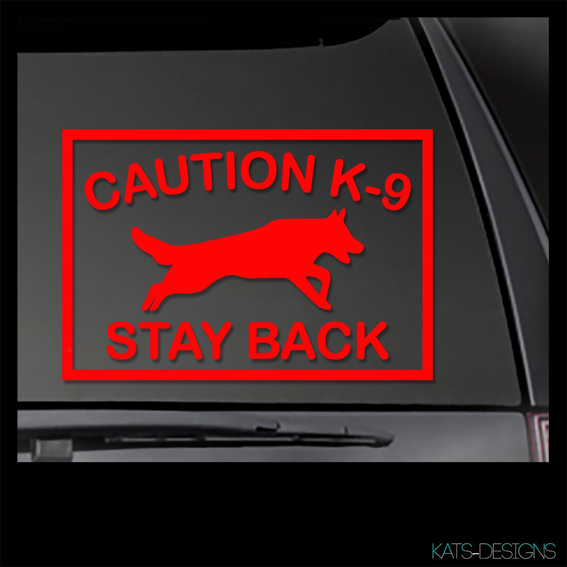 CAUTION K-9 Stay Back decal Car Truck Window will stick | Etsy