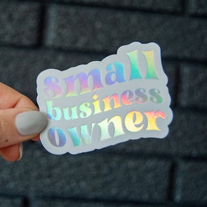 Small Business Owner Holographic Sticker - Etsy