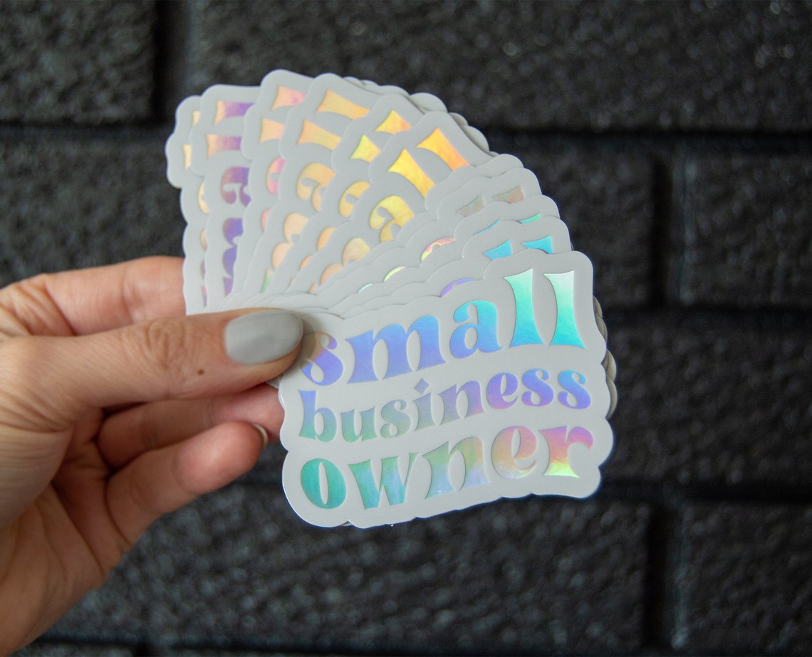 Small Business Owner Holographic Sticker - Etsy