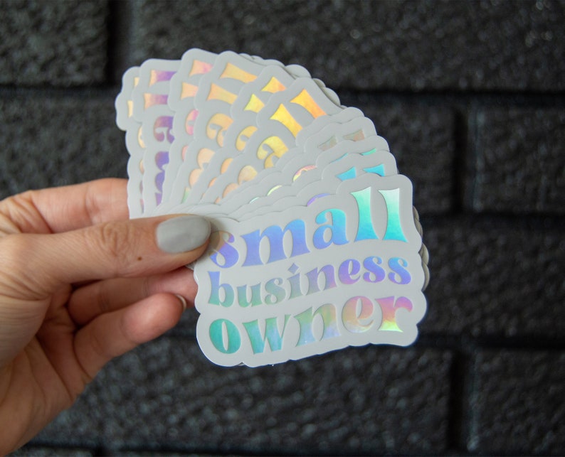 Small Business Owner Holographic Sticker - Etsy