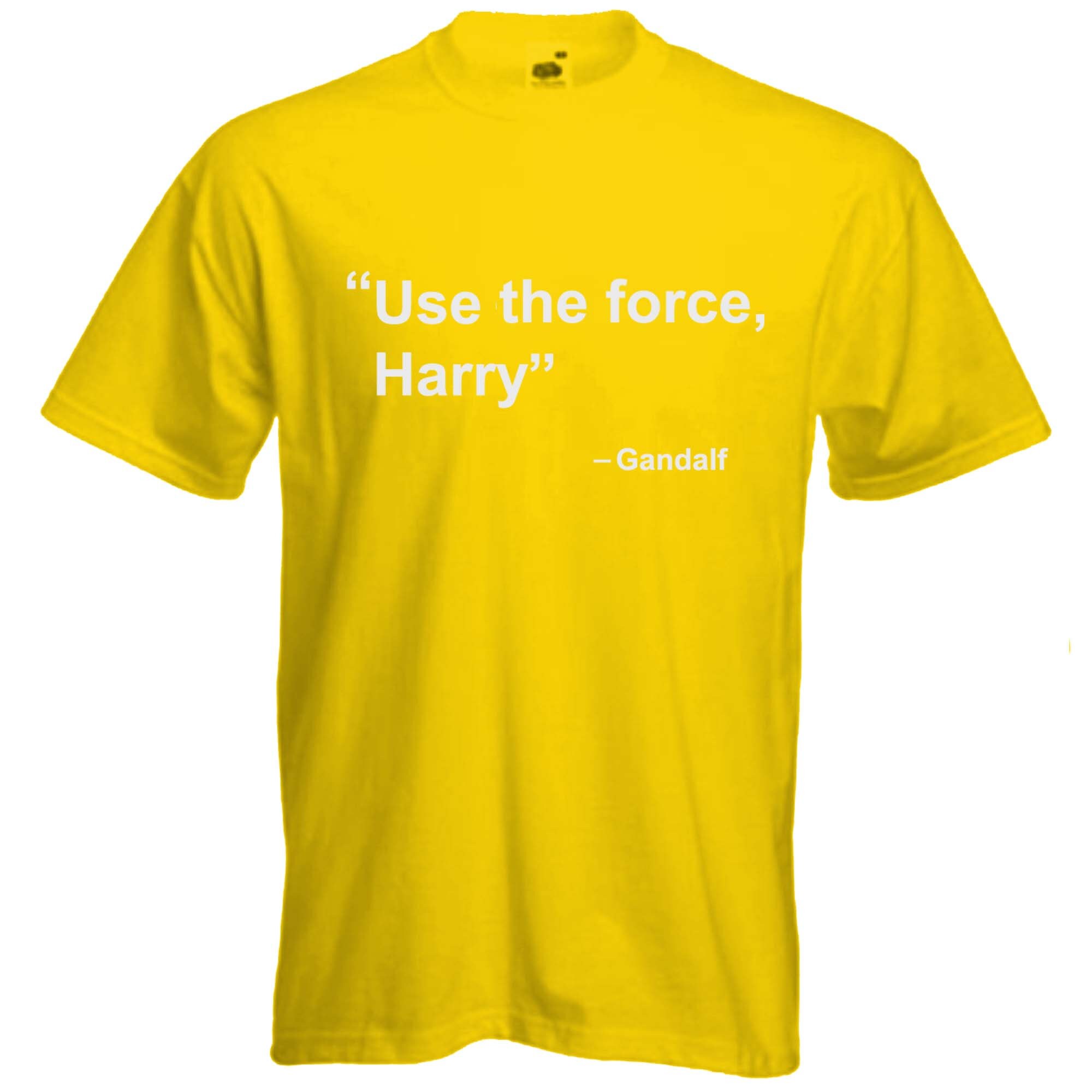 Use the Force Tshirt Funny Parody Tee Gandalf Quote - Etsy