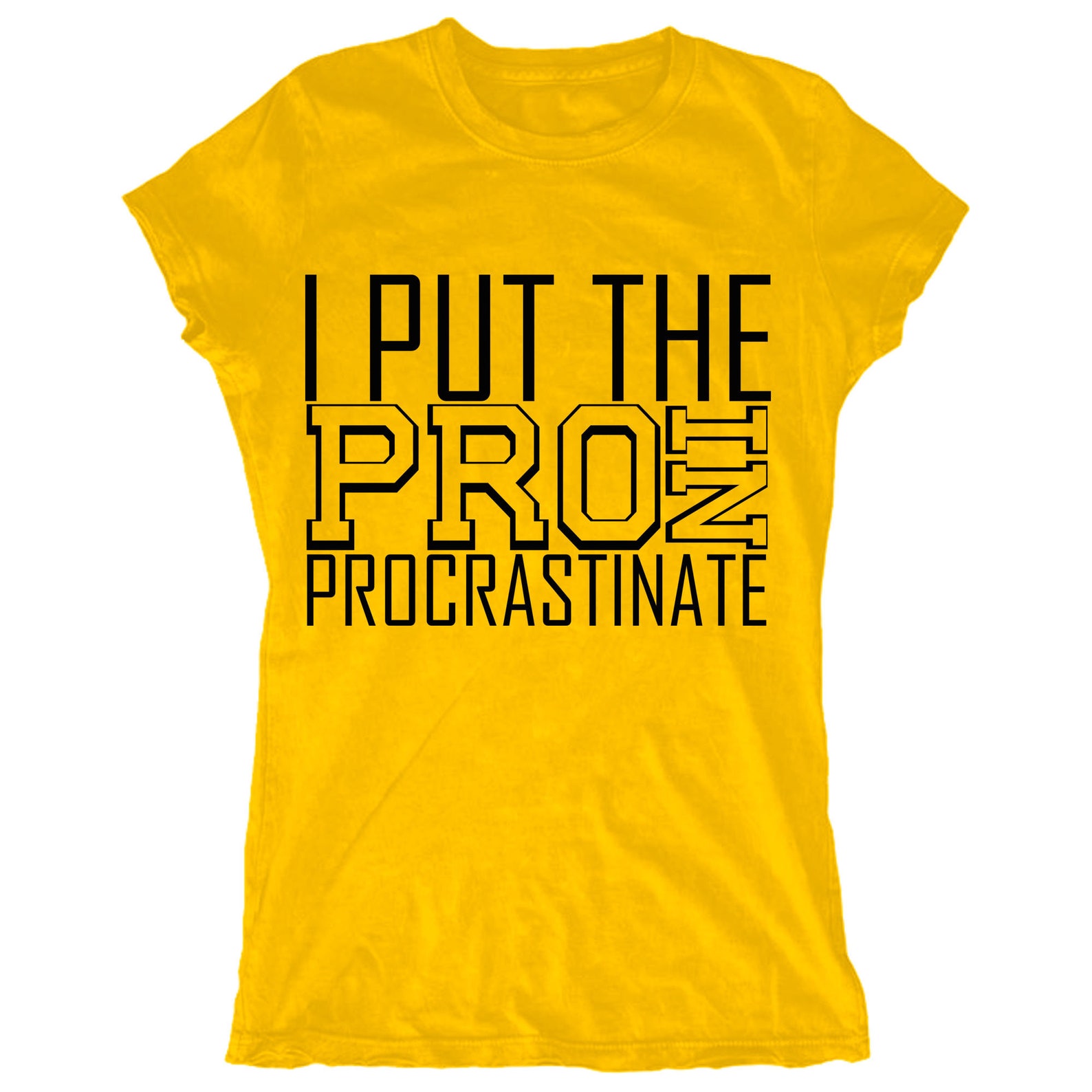Funny Tshirt I Put The Pro In Procrastinate Tshirt Quote Etsy