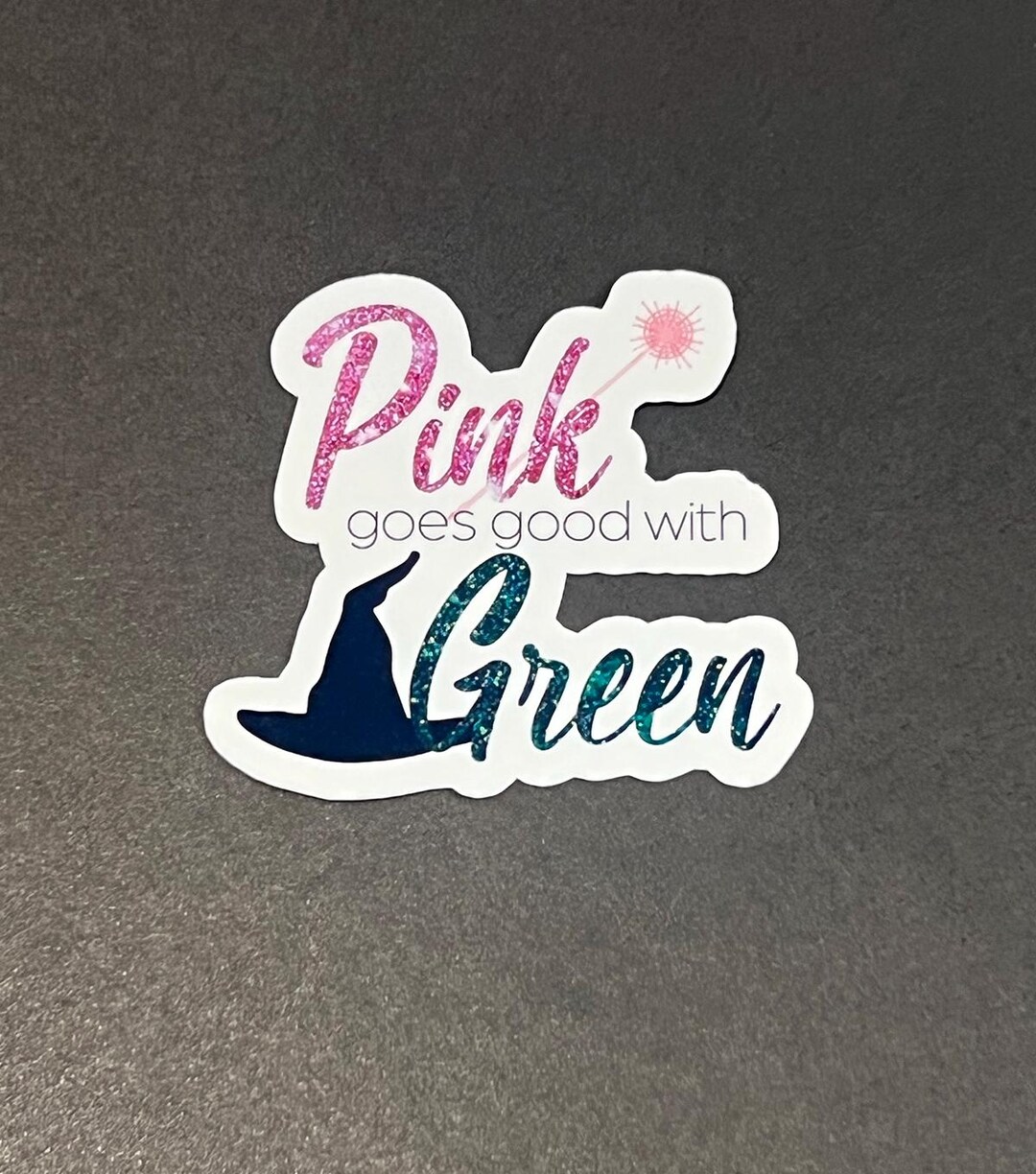 Pink Goes Good With Green - Wicked Inspired Waterproof Sticker - Etsy