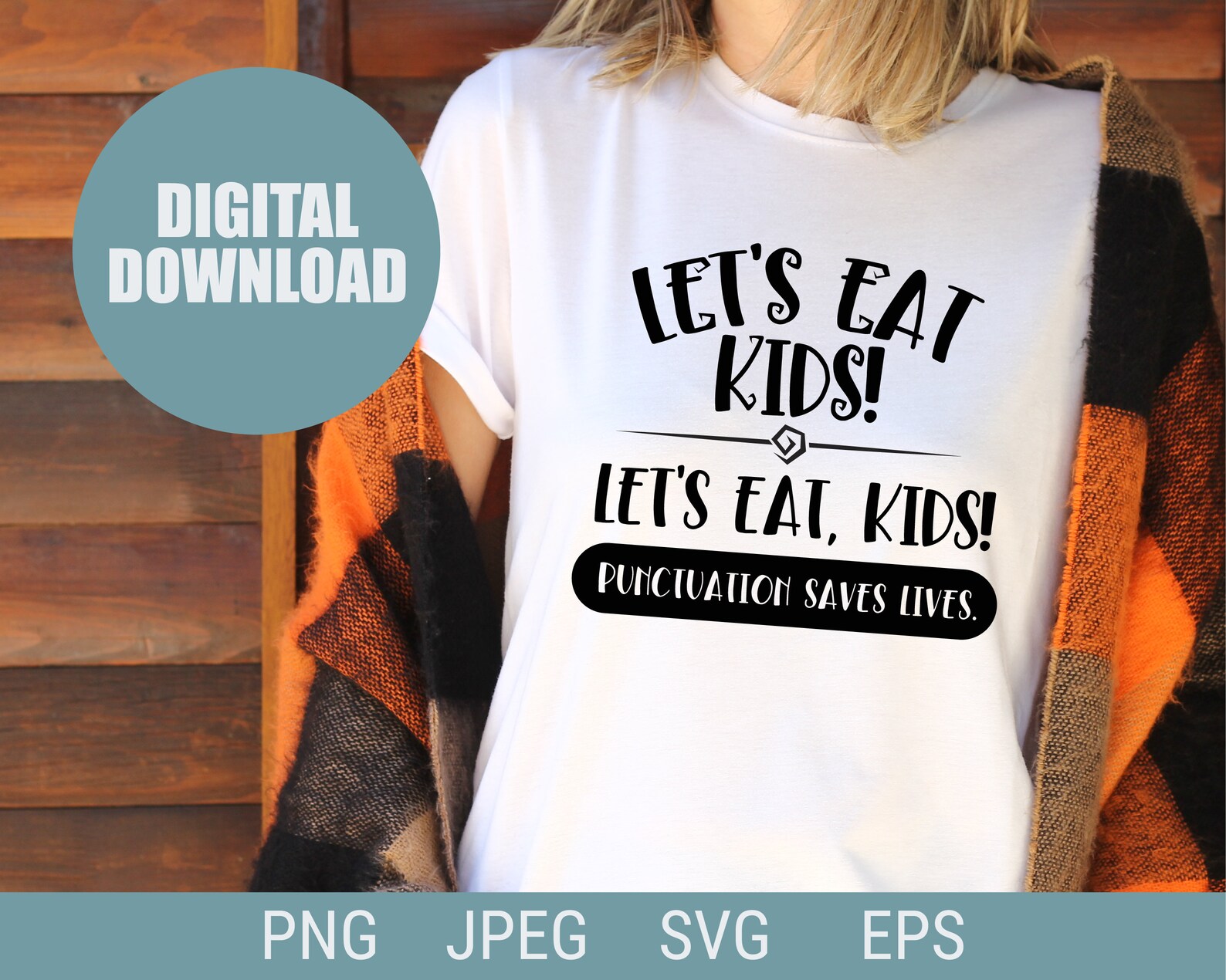 Let's Eat Kids Svg | Punctuation Saves Lives Svg | Halloween Shirt Svg ...
