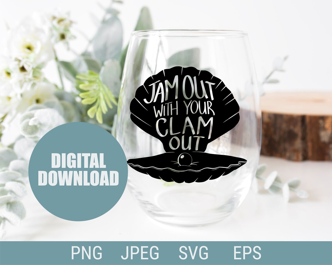 Jam Clam Funny Adult Quote | Cheeky Clam Clip Art | Vector Clip Art ...