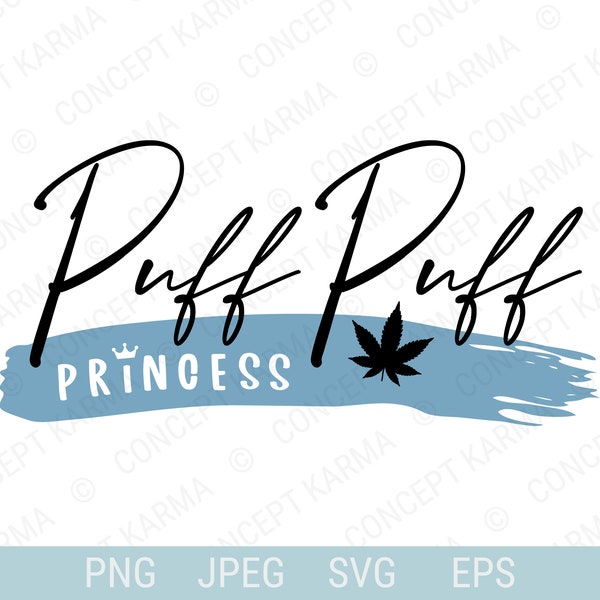 Weed Princess Svg - Etsy
