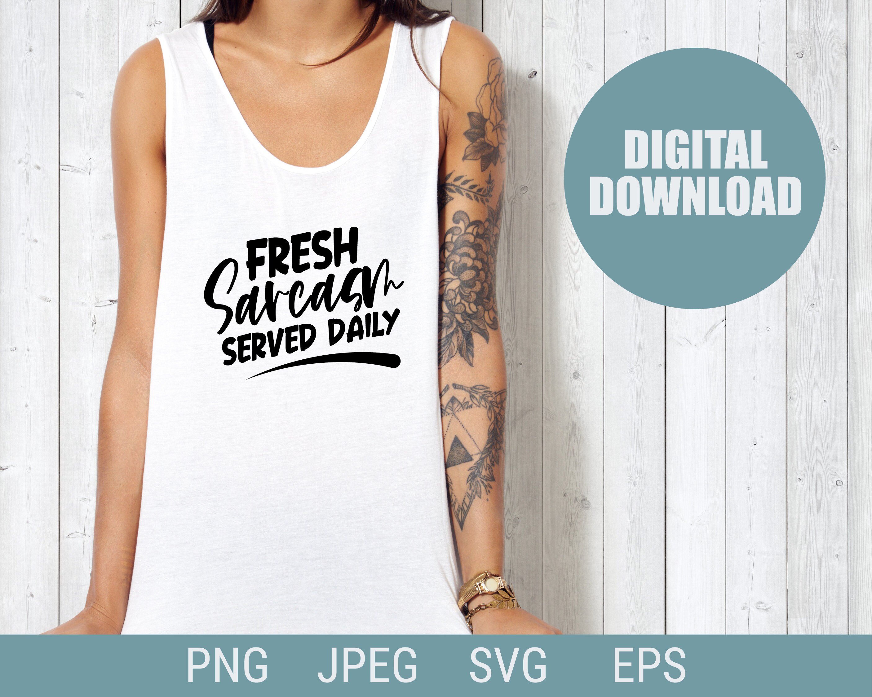 Fresh Sarcasm Daily Svg Sarcastic Svg Feminism Svg Attitude Svg Mom ...