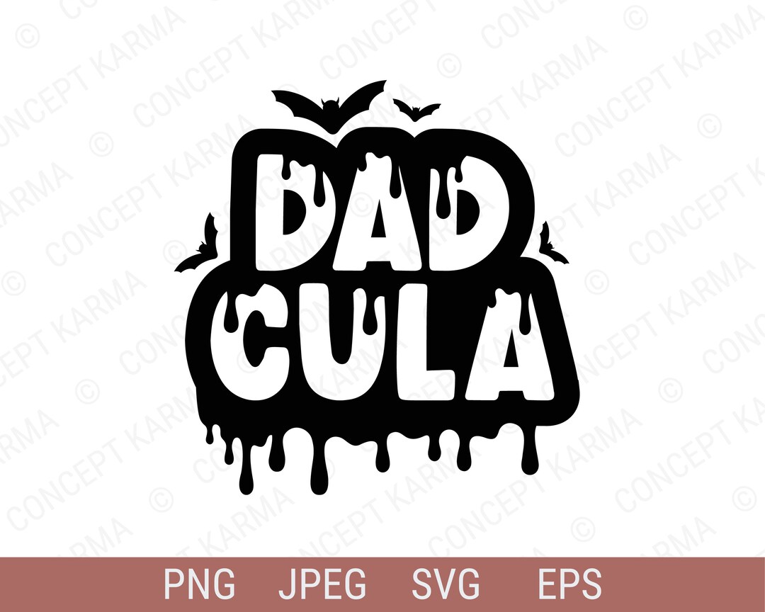 Dadcula Svg | Spooky Vibes Svg | Halloween Shirt Svg | Spooky Png ...