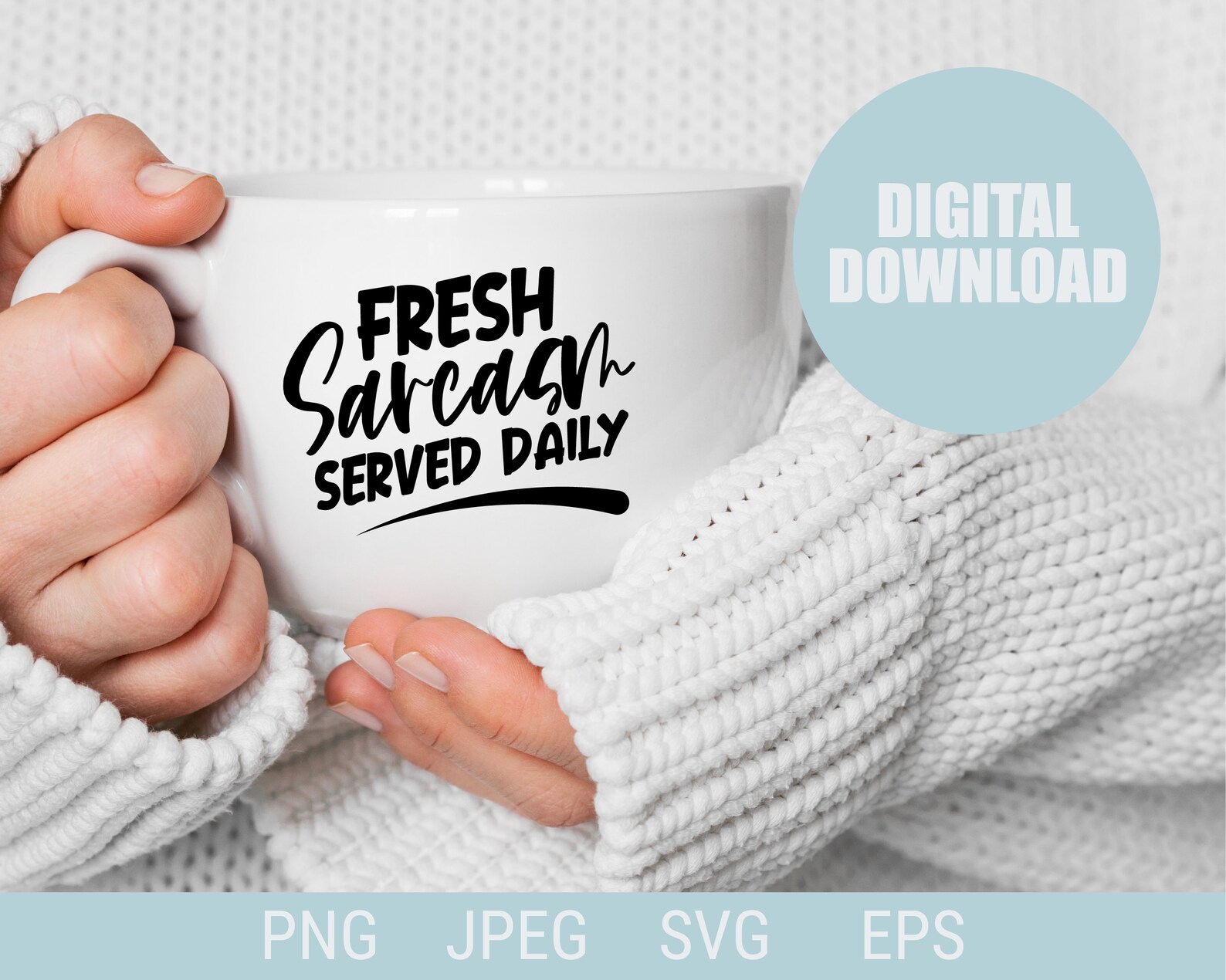 Fresh Sarcasm Daily Svg | Sarcastic Svg | Feminism Svg | Attitude Svg ...