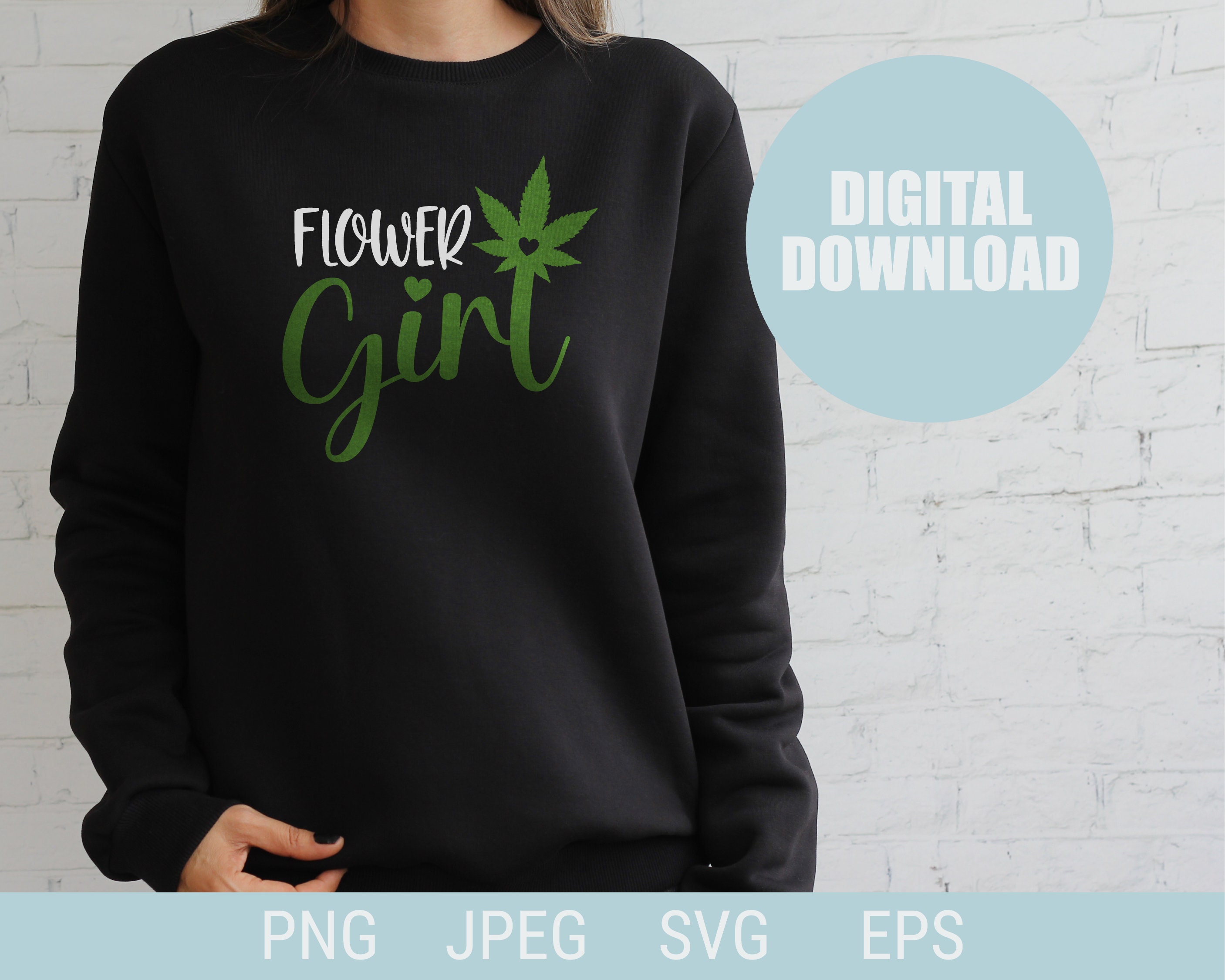 Flower Girl Svg Marijuana Svg Cannabis Svg Smoke Weed Svg High Svg ...