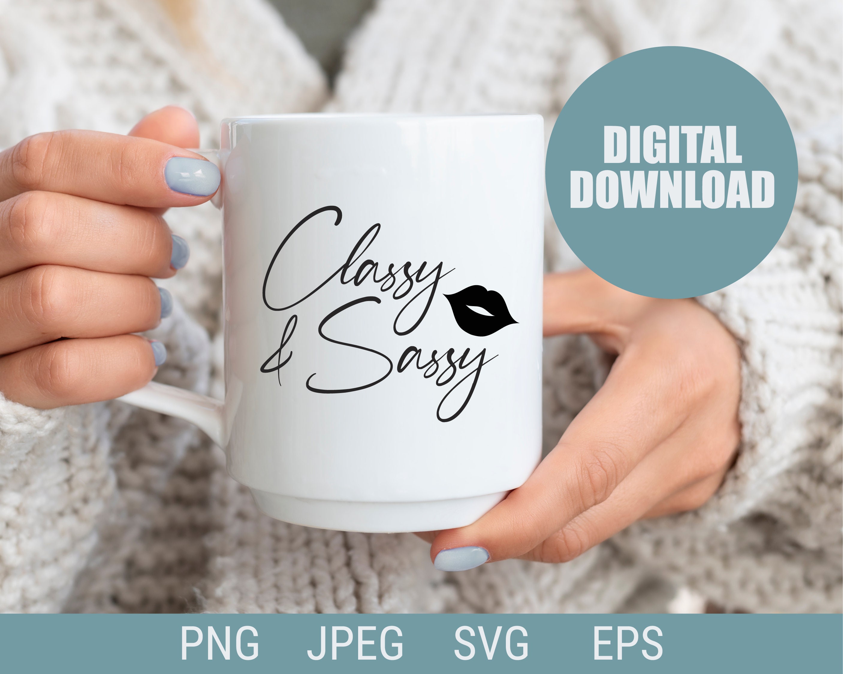 Classy and Sassy Svg | Boss Babe Svg | Boss Lady | Girl Boss Svg | SVG ...