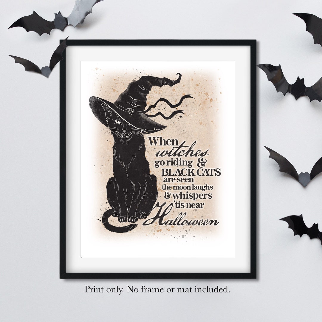 When Witches Go Riding and Black Cats Are Seen - Halloween Art Prints ...