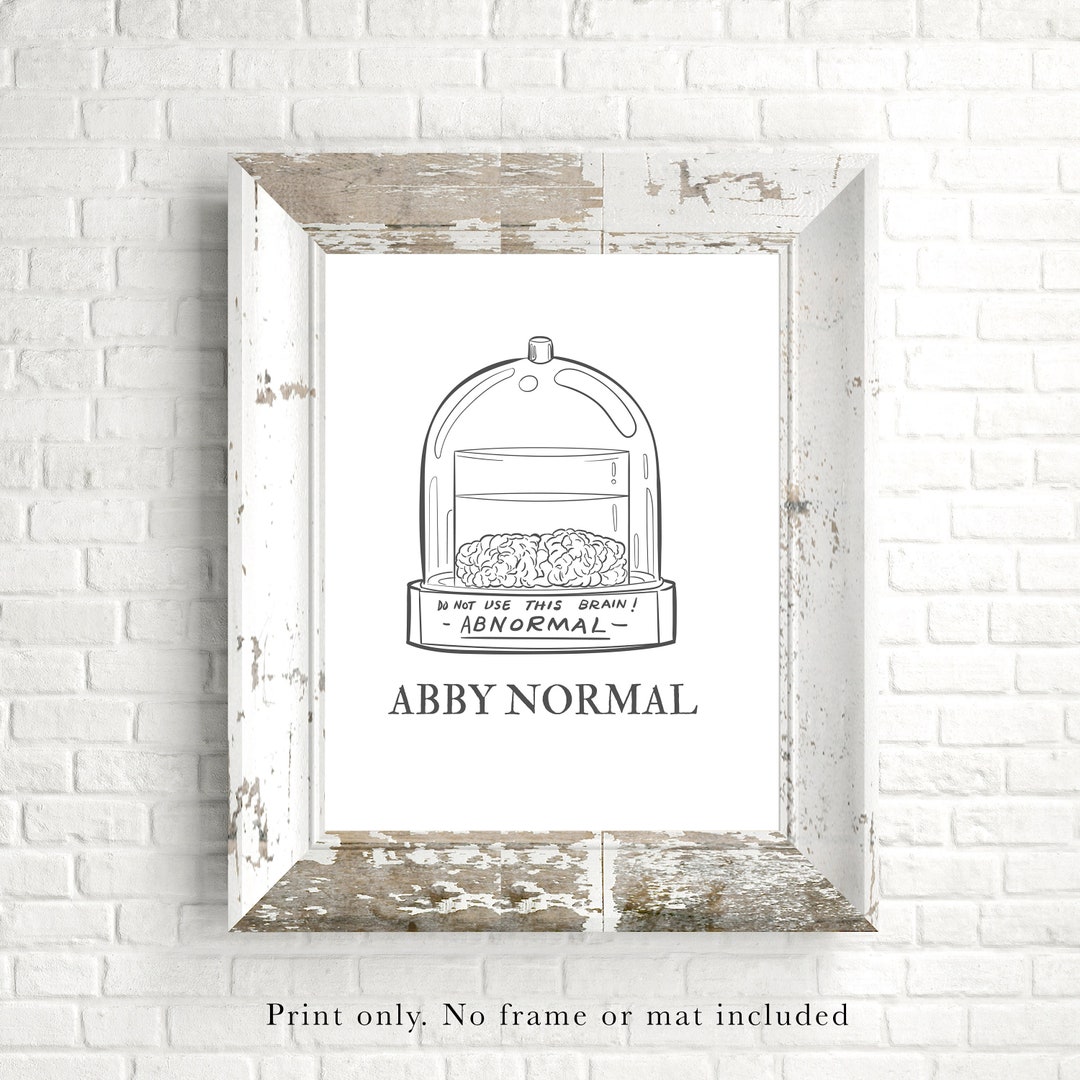 Abby Normal - Abnormal Brain Frankenstein - Halloween Art Print - 11x14 ...