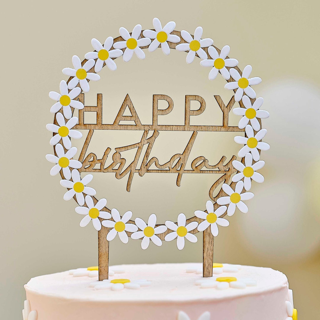 Wooden Happy Birthday Daisy Cake Topper, Wooden Birthday Cake Topper ...