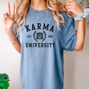 Karma Comfort Colors Shirt, Karma Cat Shirt, Karma University ...