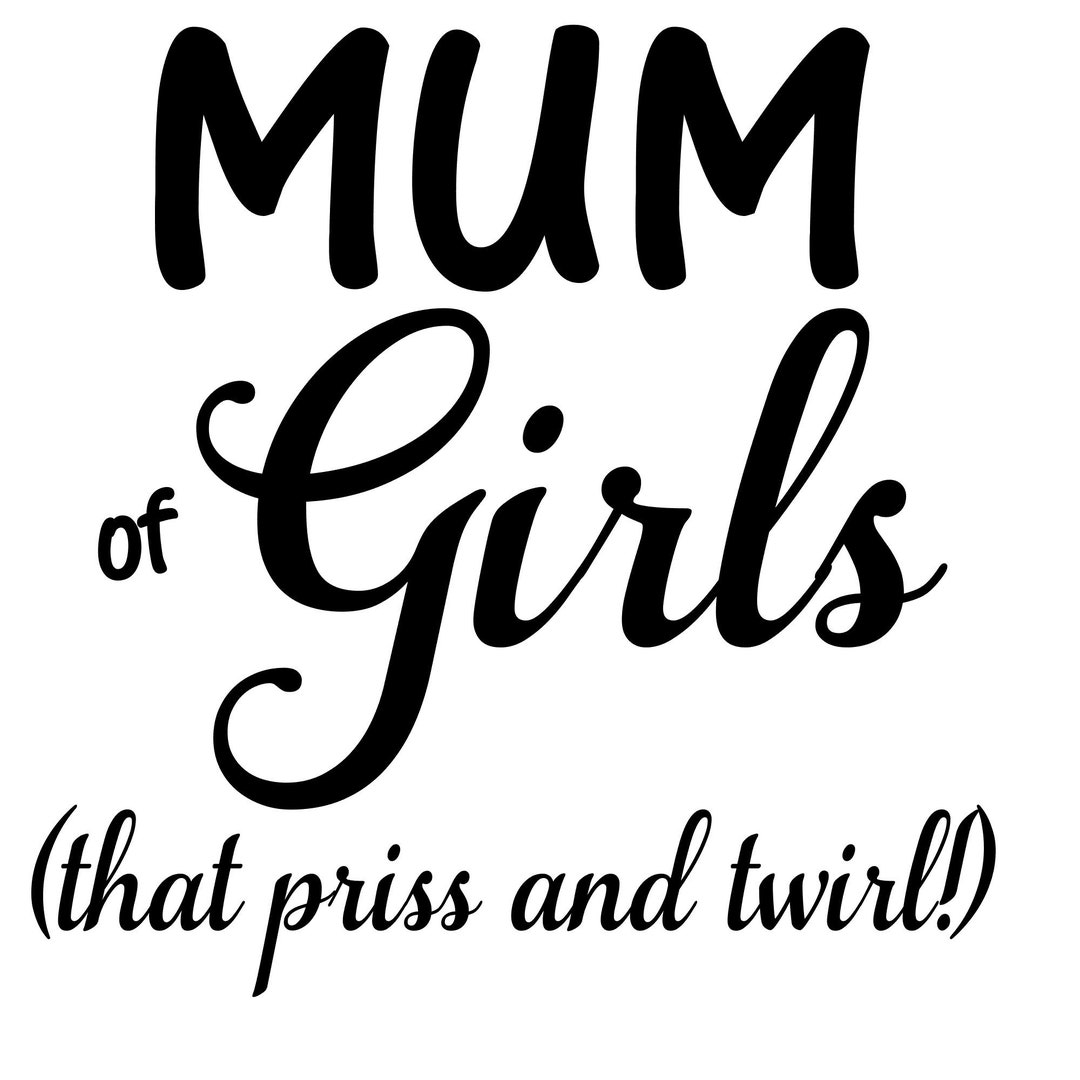 Mum of Girls That Priss and Twirl Svg Png Pdf Jpg Ai Eps Dxf Studio3 ...