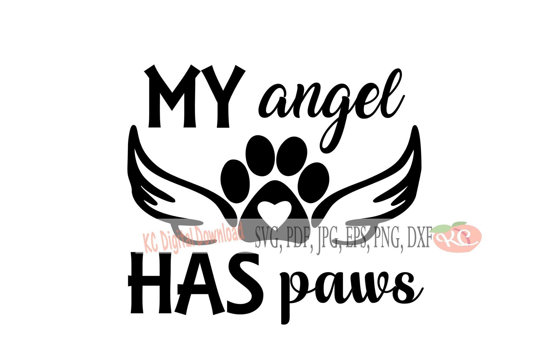 My Angel Has Paws Svg Png Pdf Jpg AI Dxf Eps Studio3 Printable Cut File ...