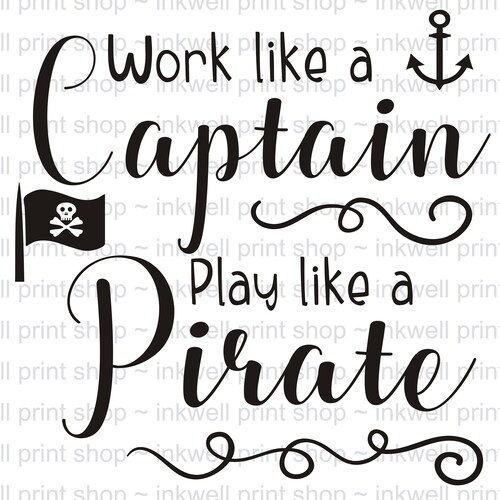 Work Like a Captain Play Like a Pirate Clip Art / Digital - Etsy