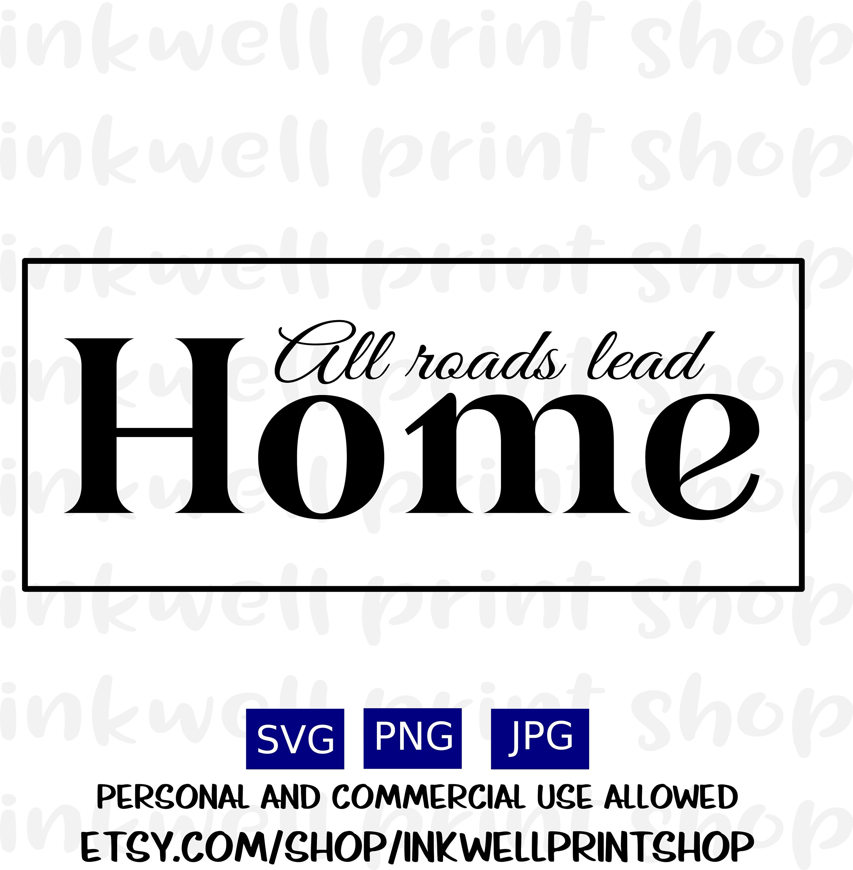 All Roads Lead Home Clip Art Svg File Digital File SVG | Etsy