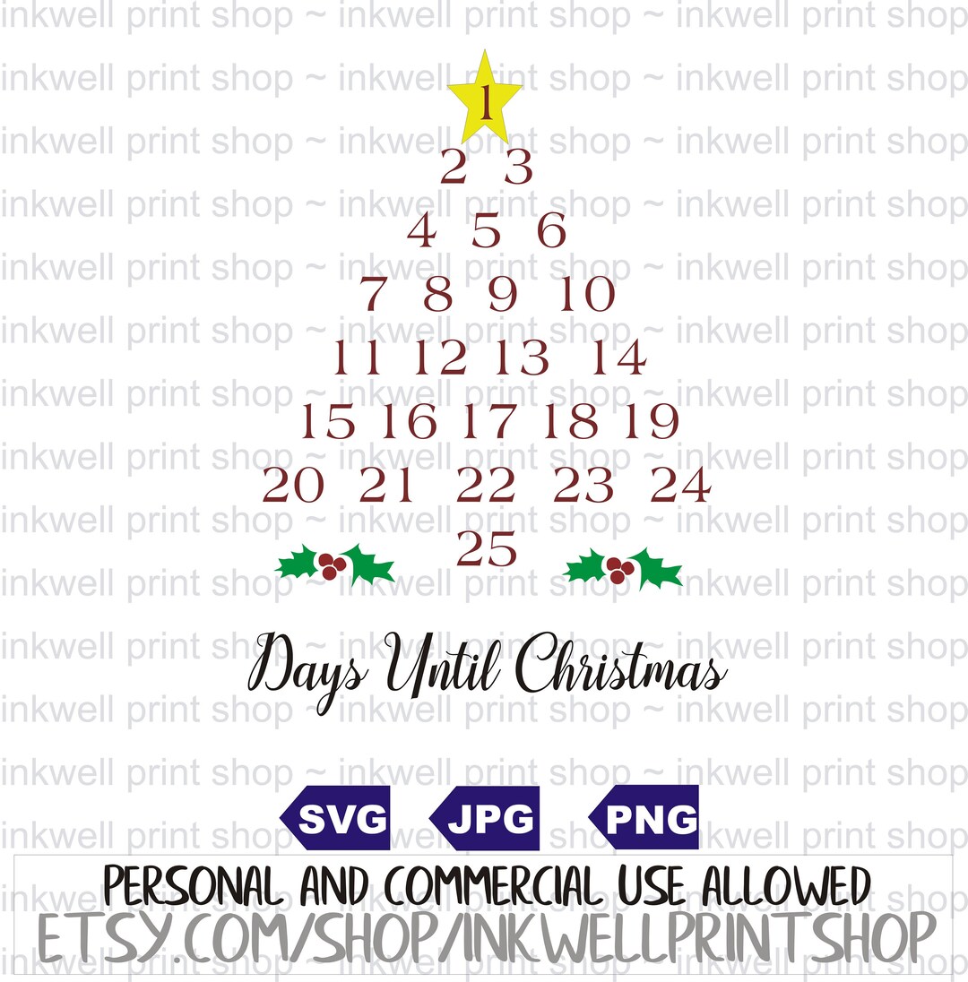 Christmas Countdown Svg File, Digital File, SVG, PNG, JPG, Instant ...