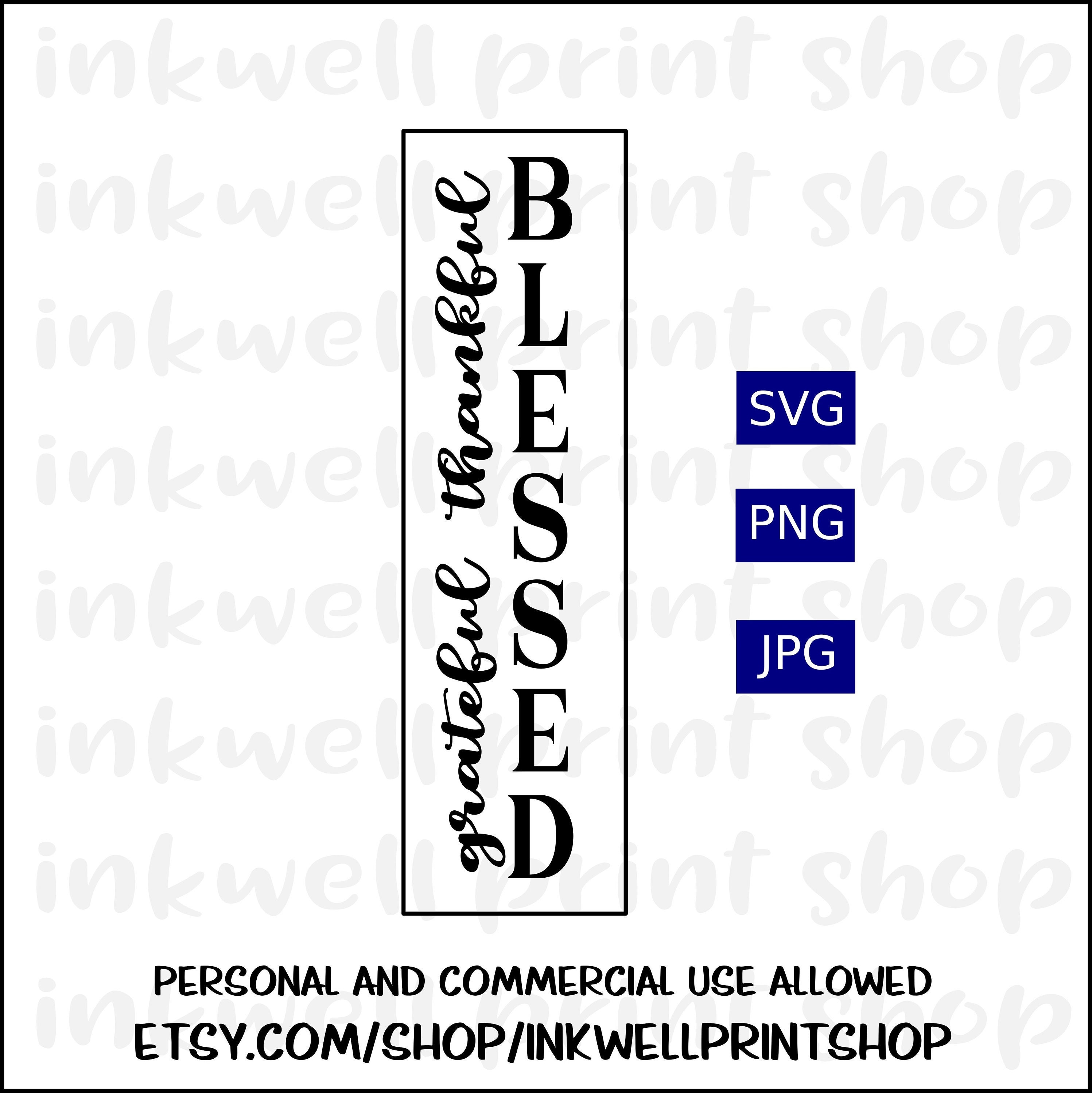 Grateful Thankful Blessed Vertical Sign Clip Art Svg | Etsy