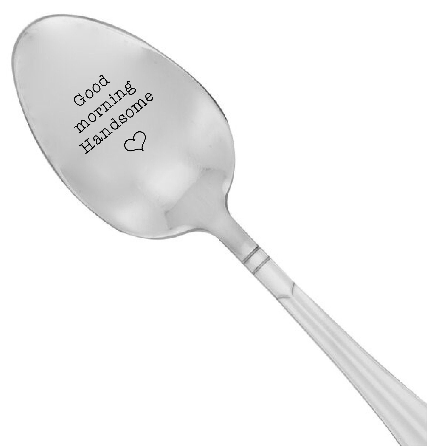 Good Morning Handsome Spoon