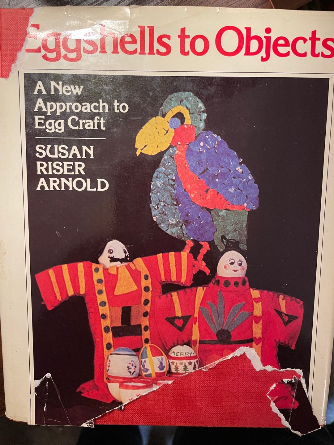 Eggshells to Objects: Vintage Egg Craft Book by Susan Riser Arnold ...